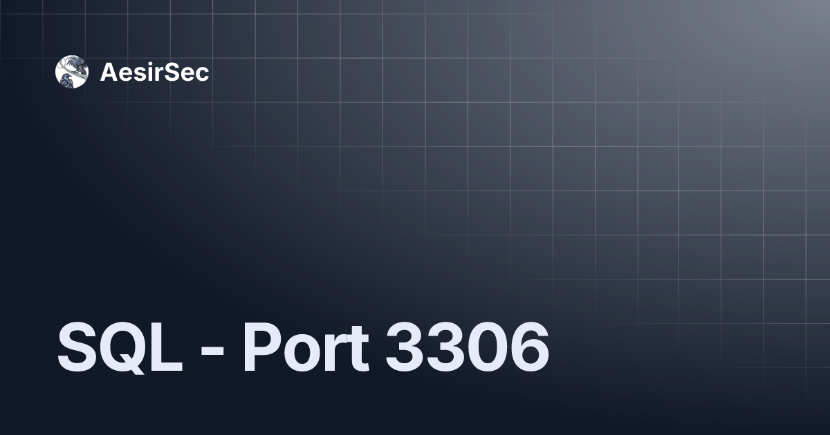 SQL - Port 3306 | AesirSec